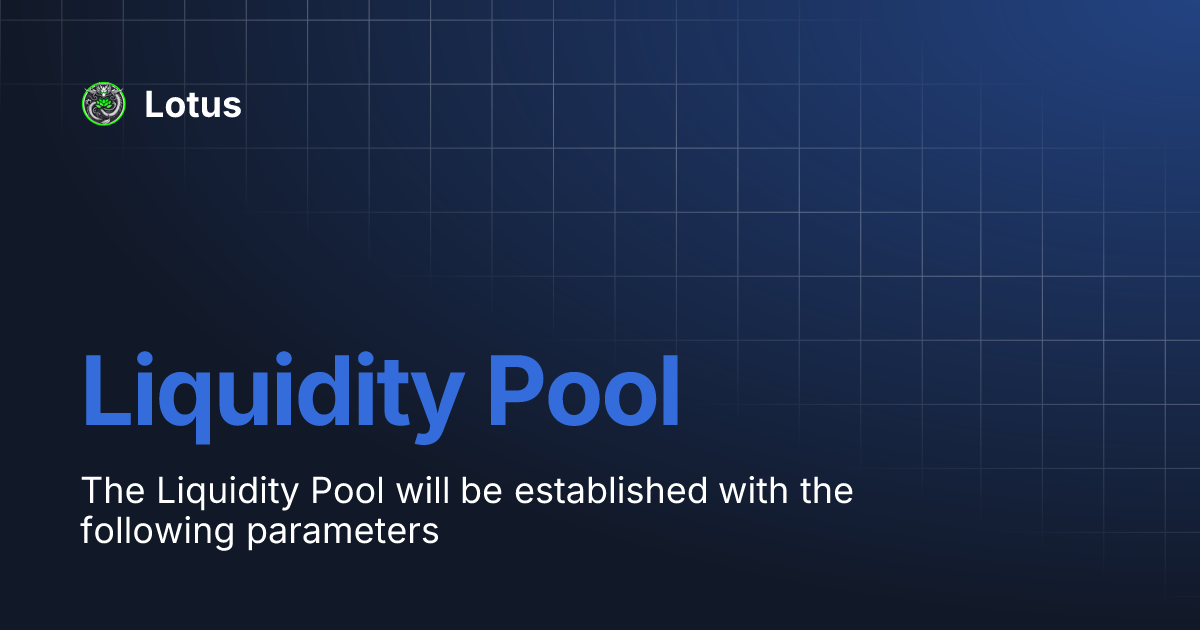 Liquidity Pool | Lotus